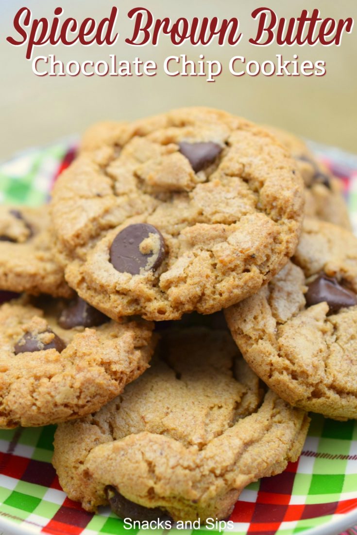 Spiced Brown Butter Chocolate Chip Cookies – Snacks and Sips