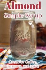 Almond Simple Syrup – Snacks and Sips